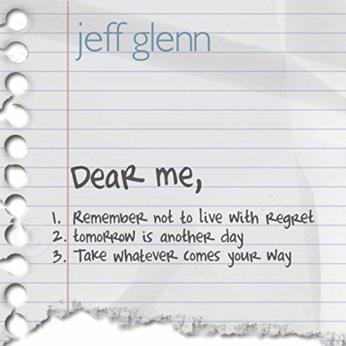Play Dear Me, by Jeff Glenn on Amazon Music