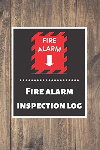 Fire Alarm Inspection Log Fire Alarm Journal Fire Register Log ...