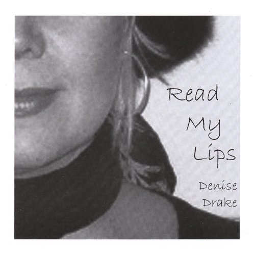 Amazon.com: Read My Lips : Denise Drake: Digital Music