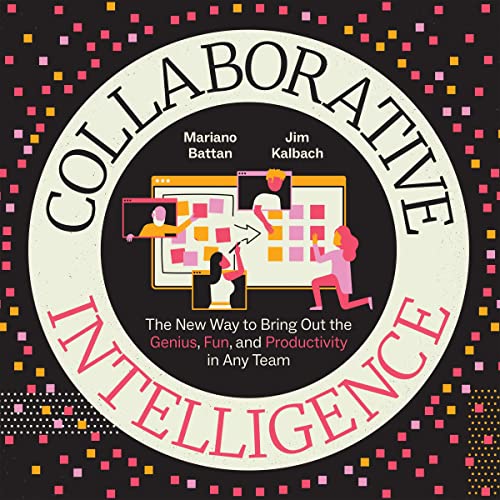 Amazon.com: Collaborative Intelligence: The New Way to Bring Out the ...