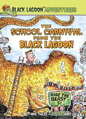 The School Carnival from the Black Lagoon[BLACK LAGOON ADV #07 SCHOOL ...