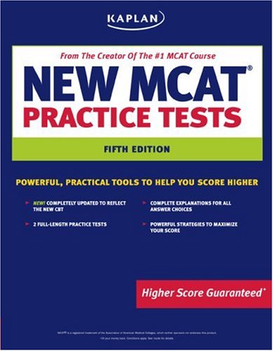 Kaplan New MCAT Practice Tests (Kaplan MCAT Practice Tests ...