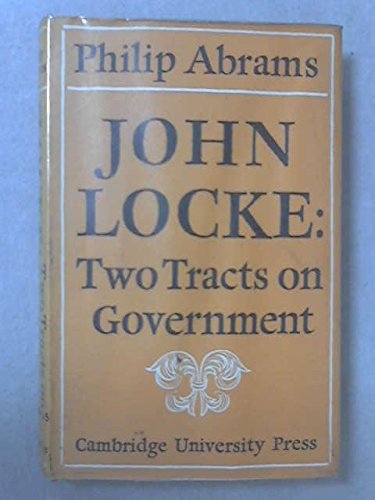 Amazon.com: Two Tracts on Government: 9780521055833: John Locke, Philip ...