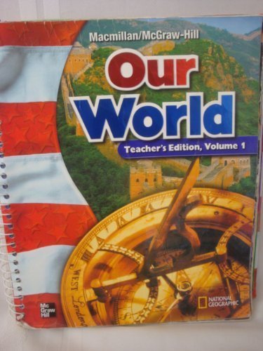 Amazon.com: MacMillan / McGraw-Hill Social Studies: Our World, Vol. 1 ...