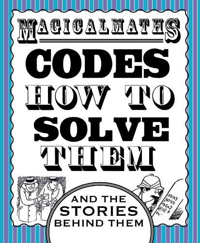 Magical Maths - Codes : Way, Steve: Amazon.in: Books