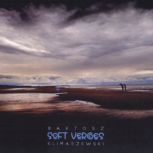 Soft Verges by Bartosz Klimaszewski on Amazon Music - Amazon.co.uk