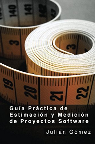 Amazon.com: Guía Práctica de Estimación y Medición de Proyectos ...