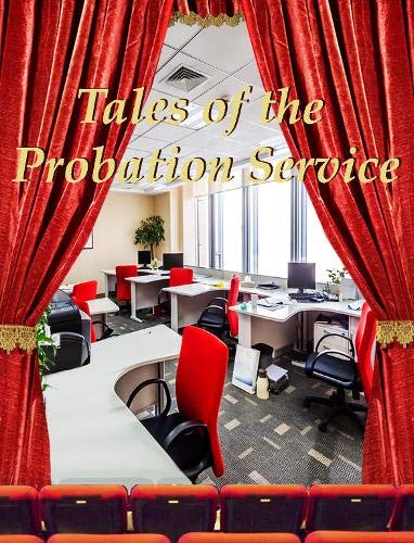 Tales of the Probation Service: Amazon.co.uk: Cameron, Jeremy ...