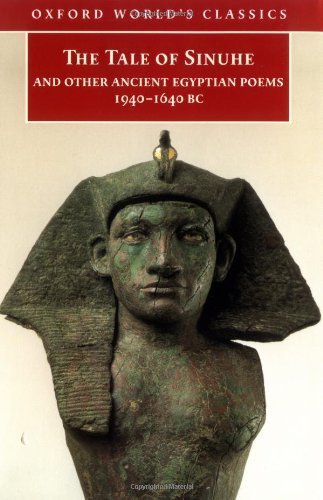 The Tale of Sinuhe (Oxford World's Classics) (1999-06-10): Scriptural ...
