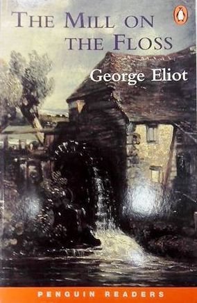 Penguin Readers Level 4: the Mill on the Floss Pb : Eliot, George ...