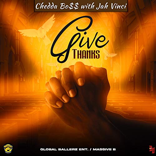 Give Thanks de Chedda Boss, Jah Vinci & Massive B en Amazon Music Unlimited