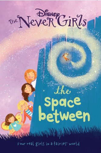 Disney Fairies the Space Between: Book 2: Amazon.co.uk: Disney ...