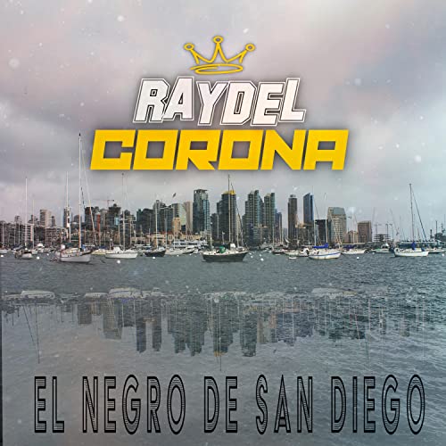 Play El Negro de San Diego by Raydel Corona on Amazon Music