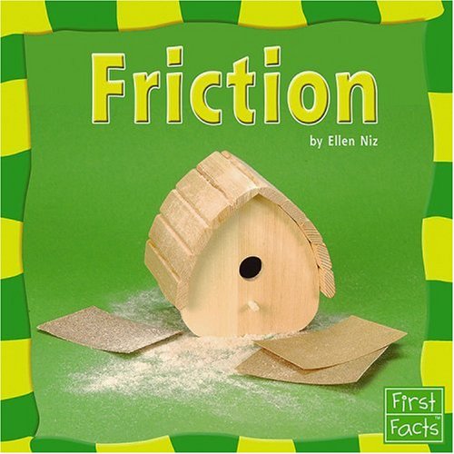 Friction (Our Physical World) : Niz, Ellen S, Thoms, Scott: Amazon.in ...