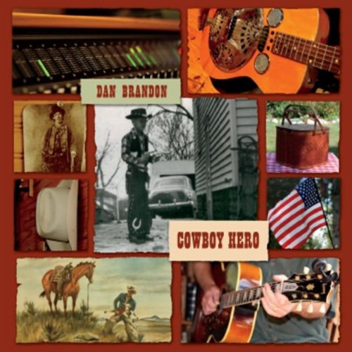 Amazon.com: Cowboy Hero : Dan Brandon: Digital Music