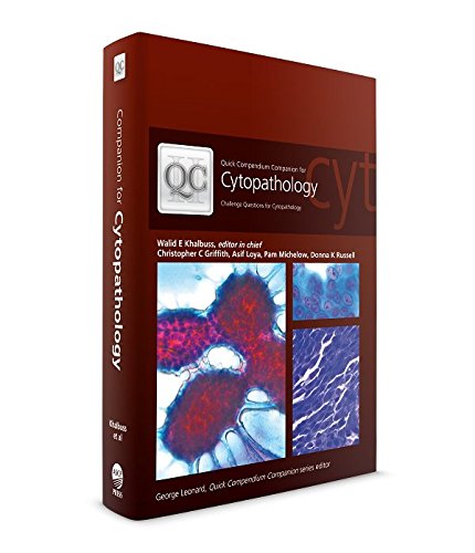 Quick Compendium Companion for Cytopathology: Challenge Questions for ...