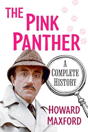 Amazon.com: The Pink Panther: A Complete History: 9781476696348 ...