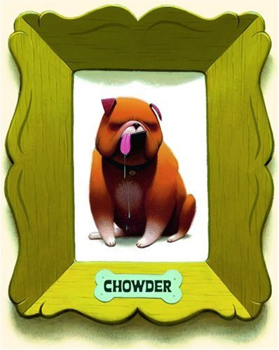 Chowder (A Chowder Book): Brown, Peter: Amazon.com: Books