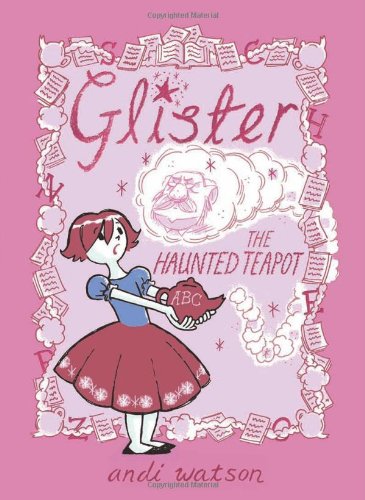 Glister: Andi Watson: 9781406320480: Amazon.com: Books