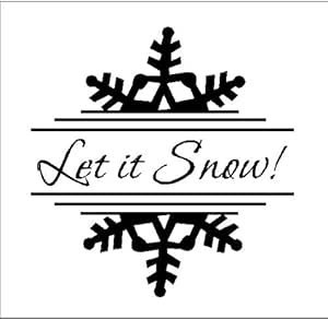 Amazon.com: Let it Snow....Snow Wall Quote Words Sayings Removable ...