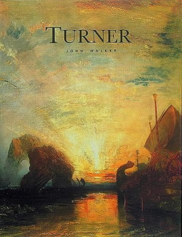 TURNER (MASTERS OF ART): JOHN WALKER, Color Plates: 9780500080368 ...