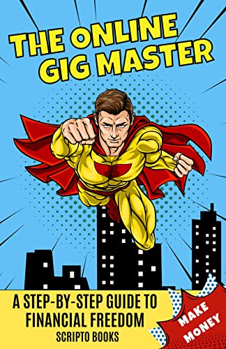 The Online Gig Master: A Step-by-Step Guide to Financial Freedom eBook ...