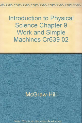 Introduction to Physical Science Chapter 9 Work and Simple Machines ...