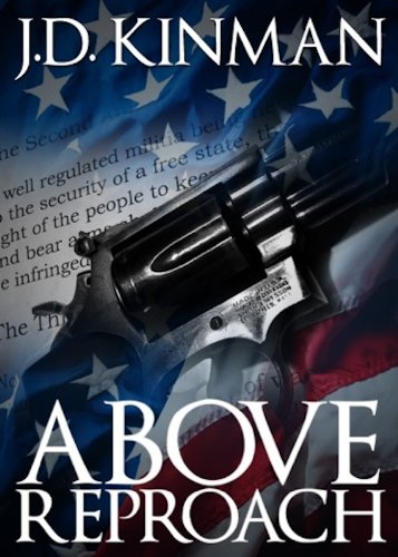 Amazon.com: Above Reproach eBook : Kinman, J.D.: Books