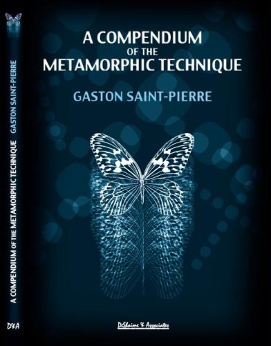 A COMPENDIUM OF THE METAMORPHIC TECHNIQUE: Amazon.co.uk: GASTON SAINT ...