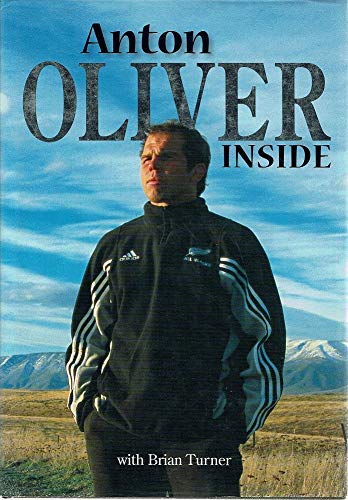 Anton Oliver Inside: Brian Turner, Hodder Moa: 9781869589912: Amazon ...