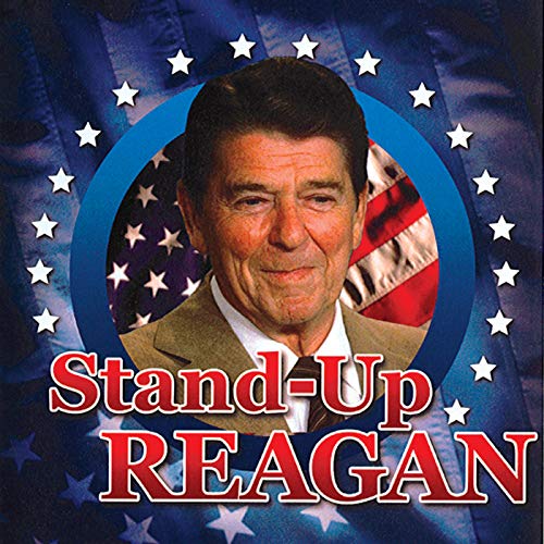 Play Stand-up Reagan by Ronald Reagan on Amazon Music