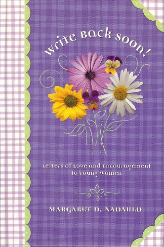 Write Back Soon: Letters of Love and Encouragement for Young Women ...
