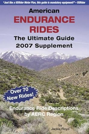 American Endurance Rides The Ultimate guide 2007 Supplement | Amazon.com.br