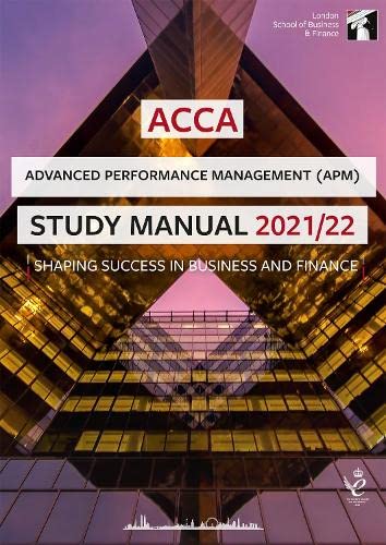 Buy ACCA Advanced Performance Management Study Manual 2021-22: For ...