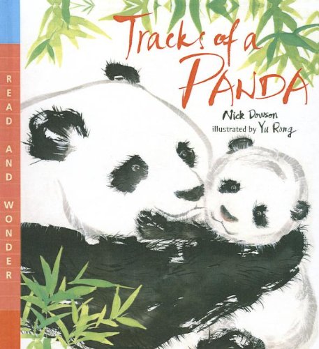 Tracks of a Panda (Read and Wonder (Pb)): Nick Dowson, Yu Rong ...