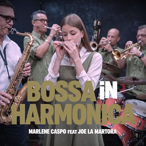 Bossa in Harmonica by Marlene Caspo feat. Joe La Martora on Amazon Prime Music