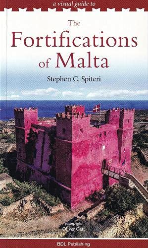 Visual Guide to the Fortifications of Malta 2019: 9789995767389: Amazon ...