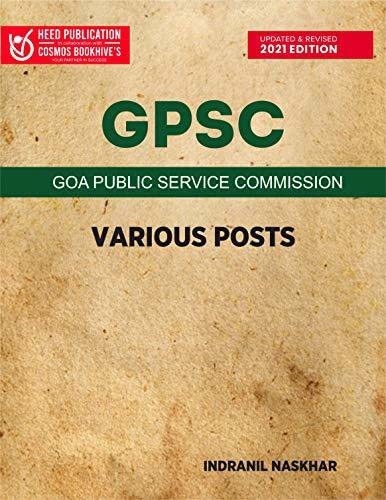 Goa PSC (Various posts ) Latest Edition 2021 : Heed Editorial Board ...