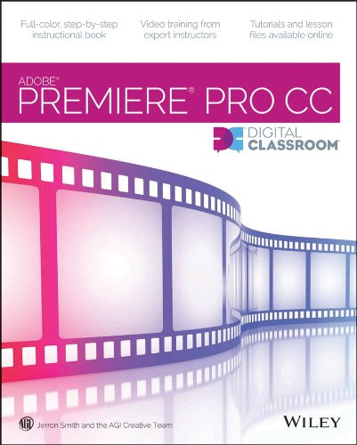 Amazon.com: Premiere Pro CC Digital Classroom eBook : Smith, Jerron ...