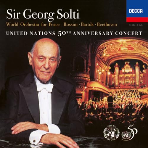 Play United Nations 50th Anniversary Concert: Rossini, Bartók ...