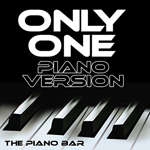 Play Only One (Piano Version) by The Piano Bar on Amazon Music