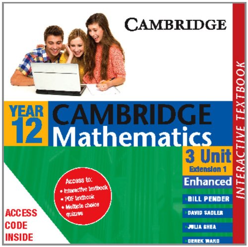 Cambridge 3 Unit Mathematics Year 12 Enhanced Version Interactive ...