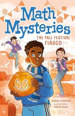 Amazon.com: Math Mysteries: The Fall Festival Fiasco (Math Mysteries, 2 ...