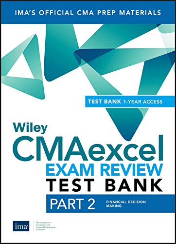 Wiley CMAexcel Learning System Exam Review 2019 Test Bank: Part 2 ...