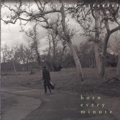 Richard Sterling Streeter - Born Every Minute - Amazon.com Music