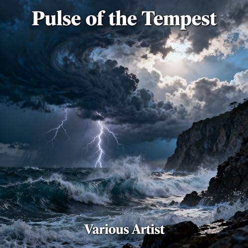 Amazon Music UnlimitedでVARIOUS ARTISTSのPulse of the Tempestを