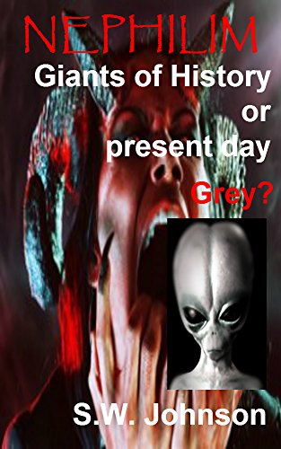Nephilim: Giants of history or present day greys - Kindle edition by ...