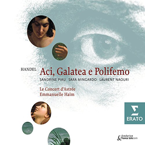 Play Handel: Aci, Galatea e Polifemo by Emmanuelle Haïm feat. Laurent ...