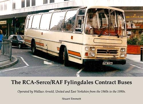 The RCA-Serco / RAF Fylingdales Contract Buses: Operated by Wallace ...