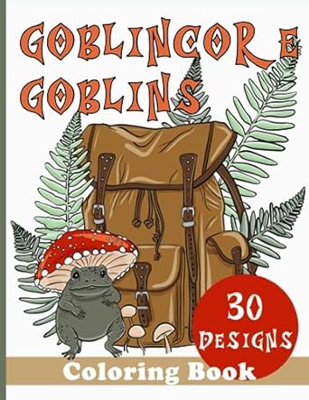 Amazon.com: Goblincore Goblins Coloring Book: nature and fantasy ...